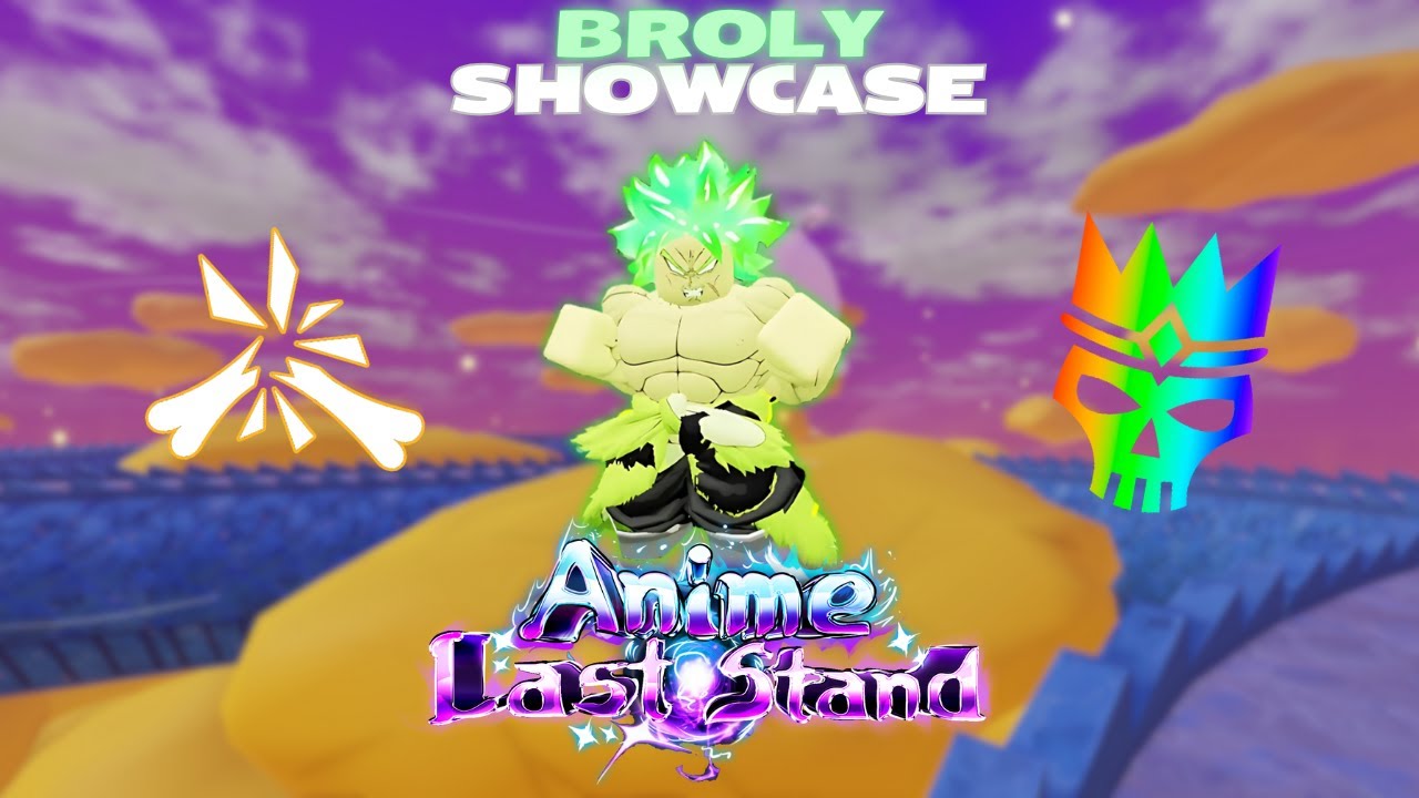 Showcasing Max Skill Tree + Max Level *EVOLVED* Broly (LSSJ) in Anime ...