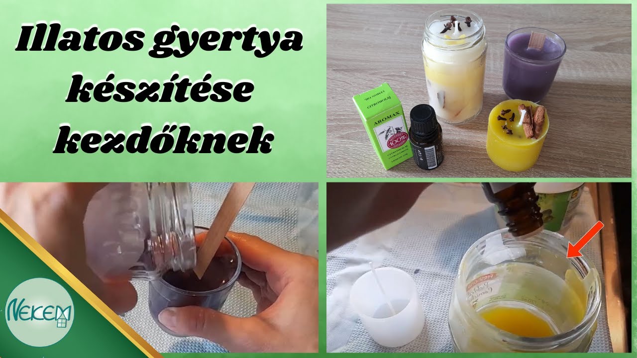 Hogyan készíts olcsón illatos gyertyát - 3 Illatos gyertya készítése ...