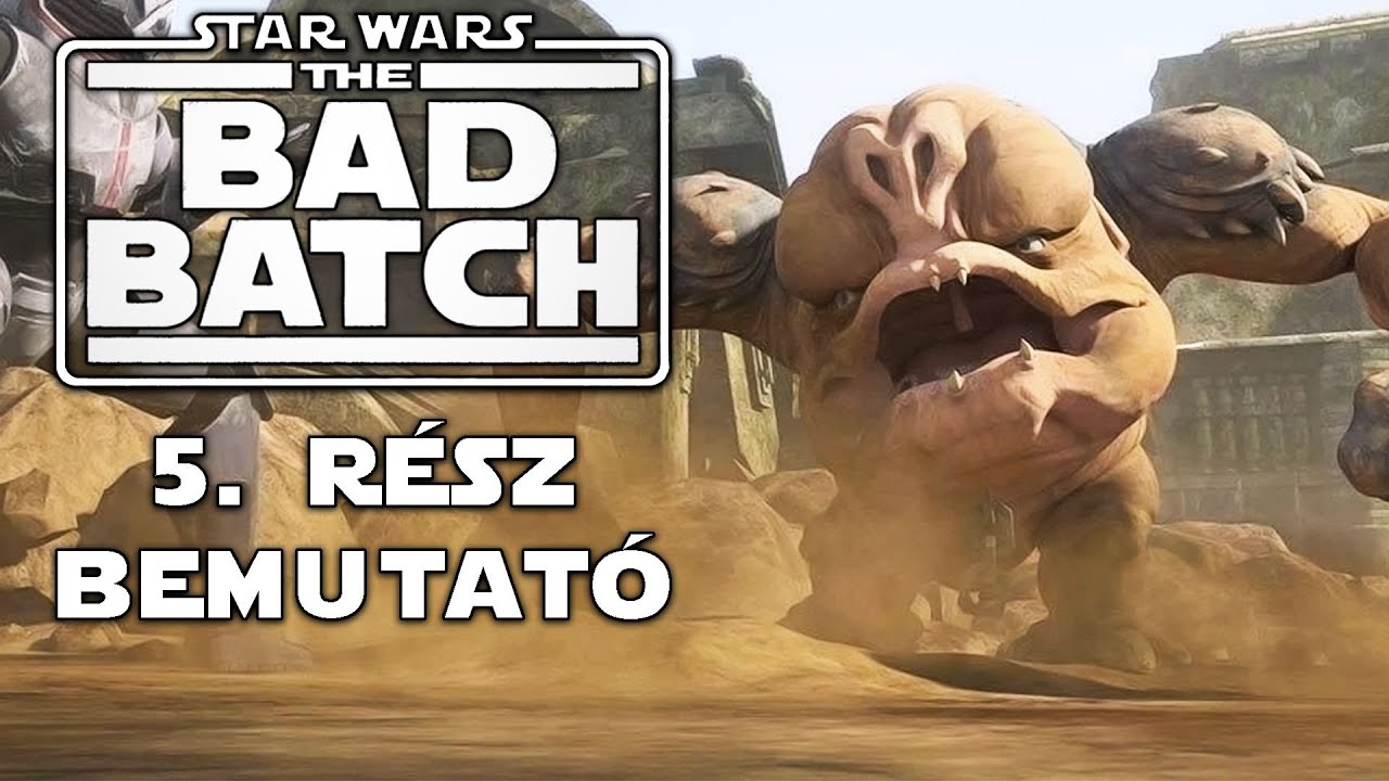 Támad a "Baby" Rancor! | The Bad Batch 5. rész Bemutató (SPOILERES ...