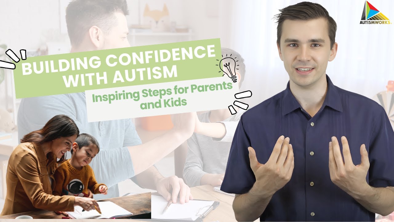 Question#15: How Can Someone with Autism Develop Confidence? - YouTube