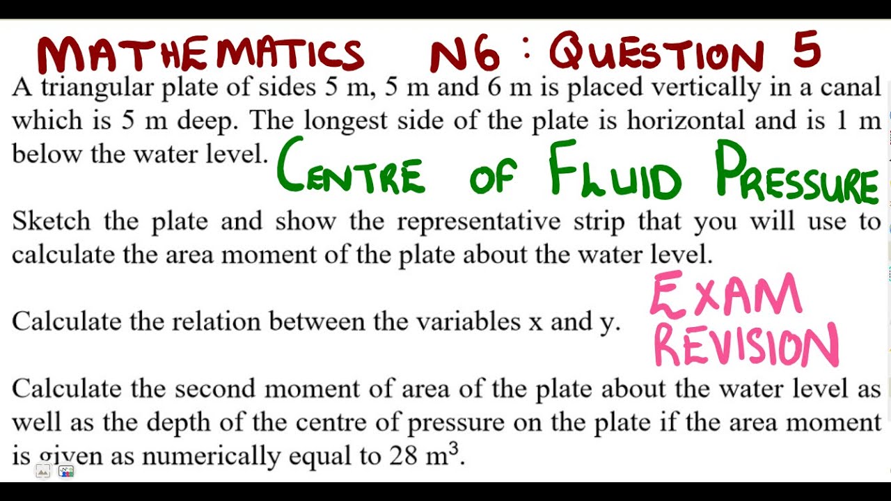 Mathematics N6 Centre of Fluid Pressure Exam 1 - YouTube