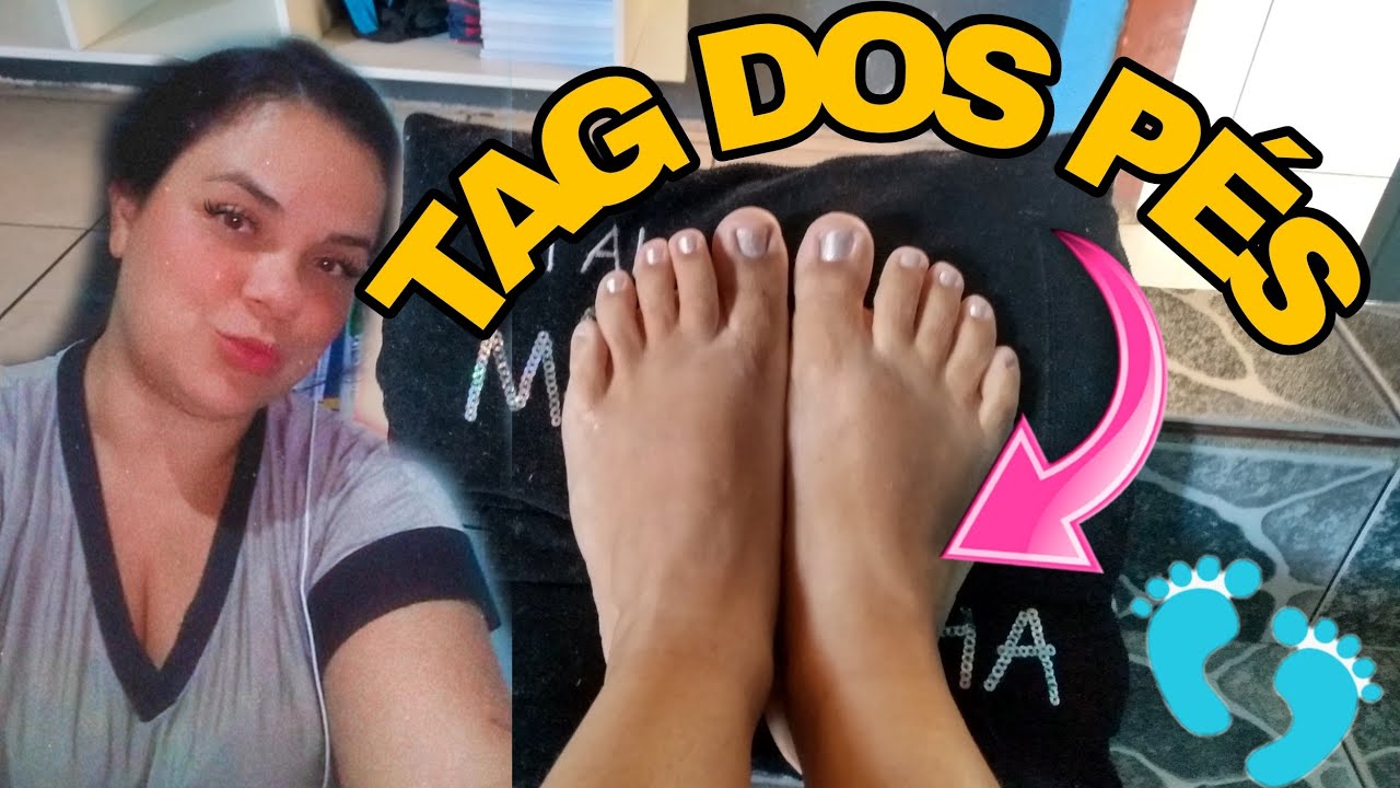 TAG dos PÉS*🦶fui DESAFIADA + volteii com tudo🙏 - YouTube