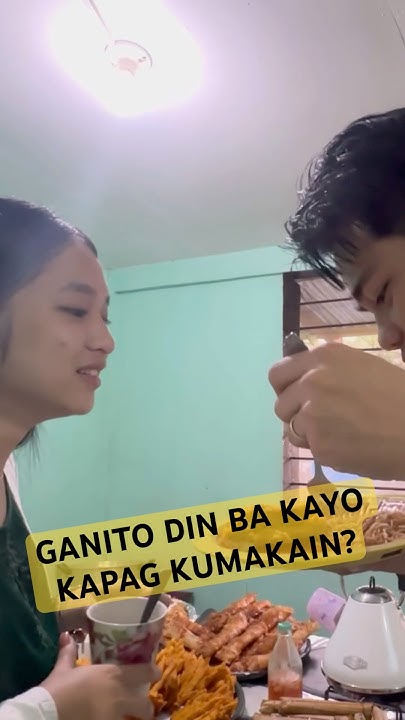 GANITO DIN BA KAYO KAPAG KUMAKAIN? - YouTube