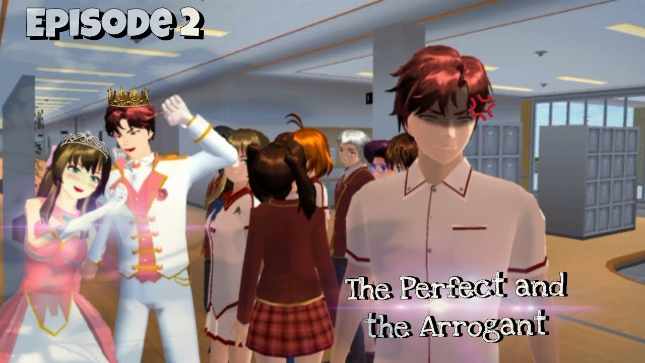 The Perfect and the Arrogant | Episode 2 | Love story | Sakura School ...
