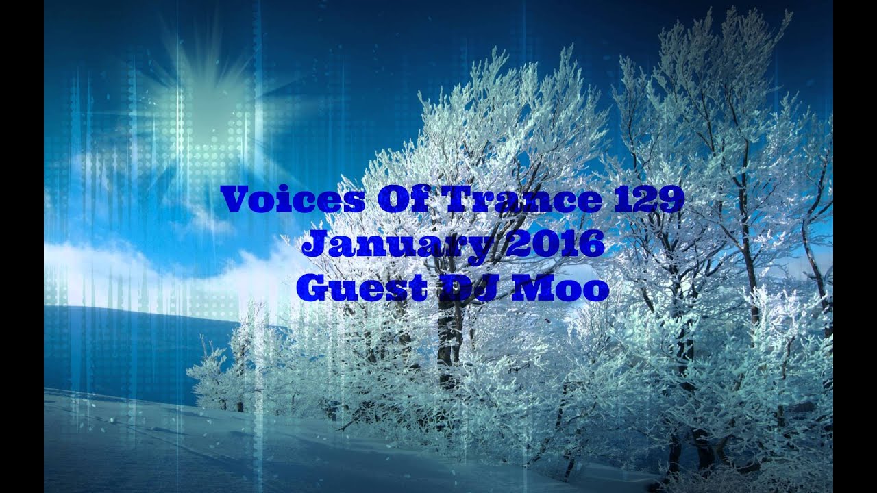 GT vs Project C Feat DJ Moo - Voices Of Trance 129 (January 2016) - 2nd ...