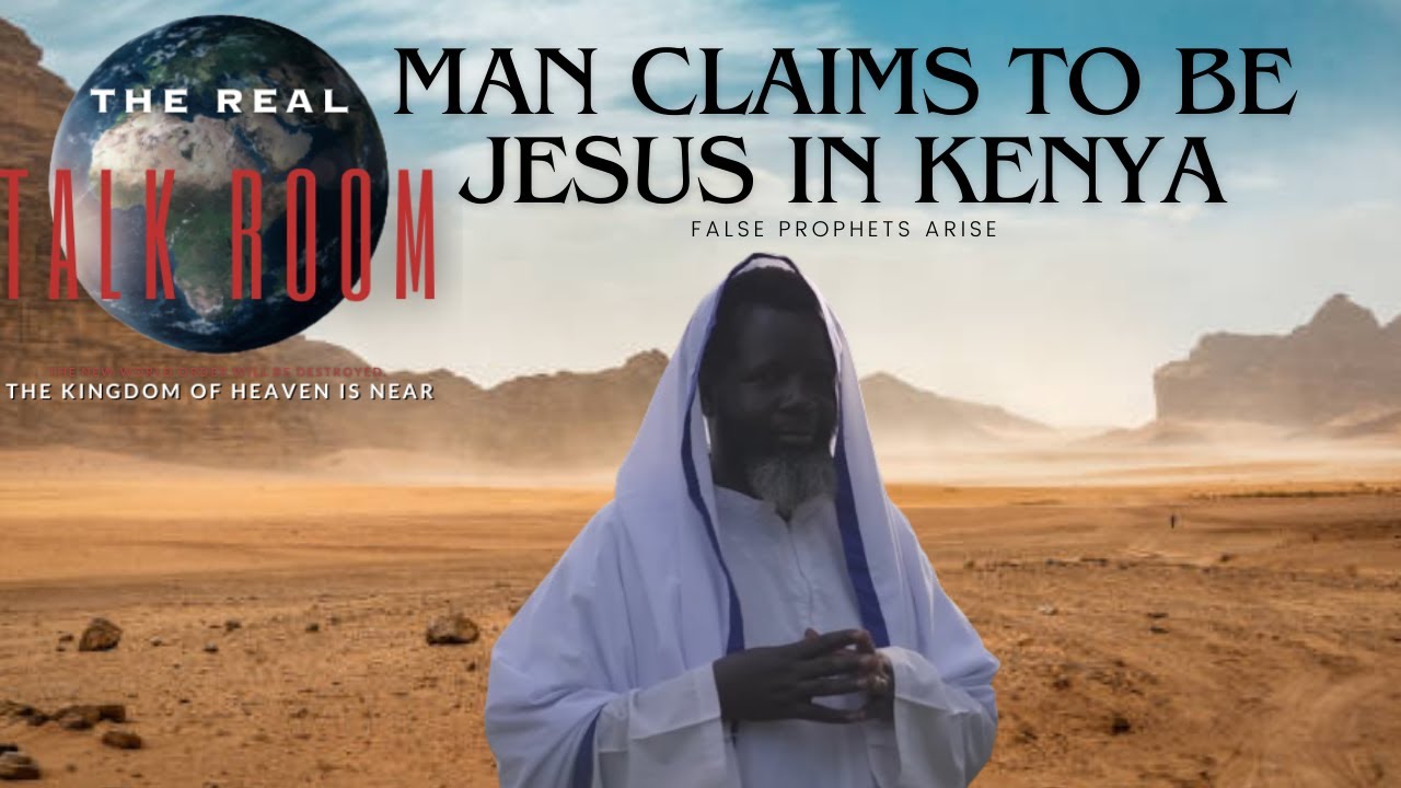Kenyan Man Claims To Be Jesus Christ ! False Prophets Arise ! - YouTube