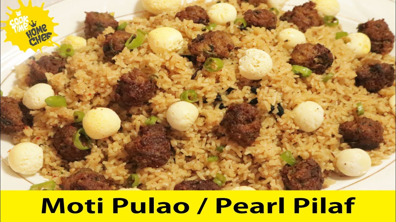 Moti Pulau | Moti Pulao | Pearl Pilaf | Pearl Pulao by Cook Time Home ...