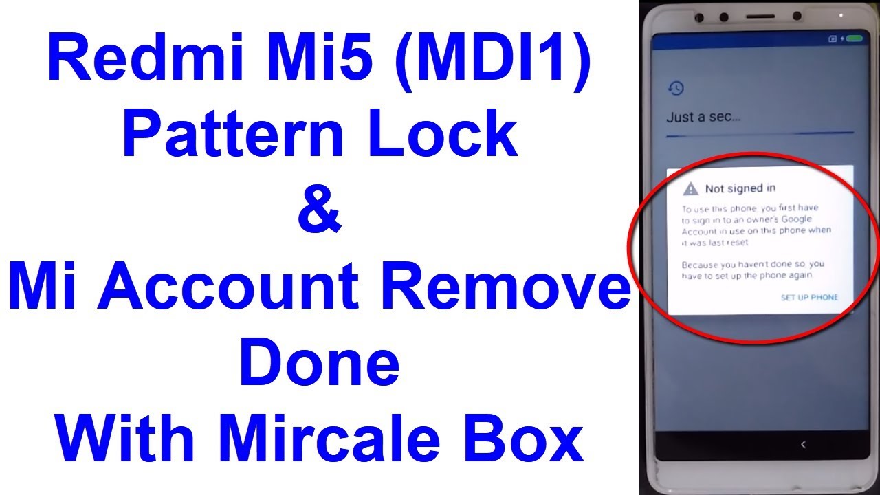 Redmi Mi5 (MDI1) Pattern Lock & Mi Account Remove Done Via Mircale Box ...