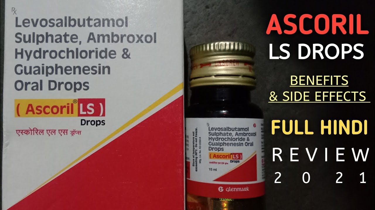 Ascoril Ls Drops |Ascoril ls Drops Hindi Review 2021 |Glenmark Ascoril ...