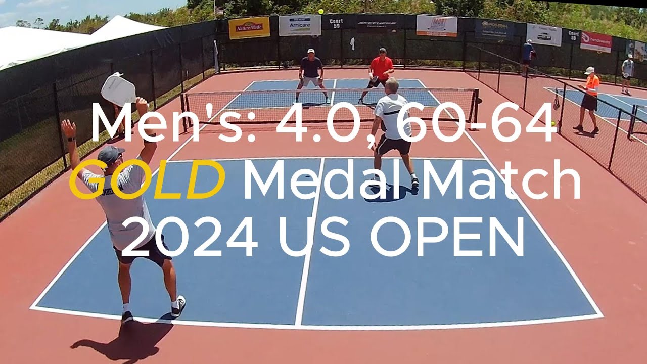 MEN'S: 4.0, 60-64 Gold Medal Pickleball Match - US OPEN 2024 - YouTube