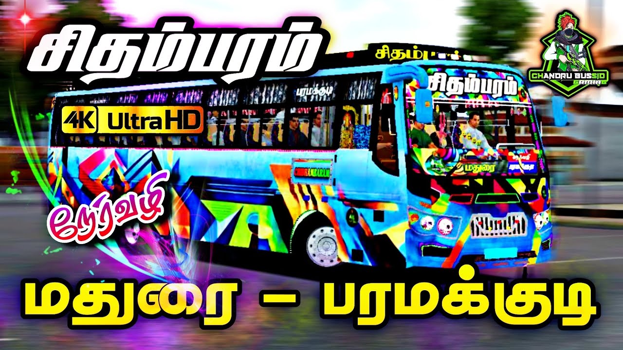 MADURAI to PARAMAKUDI💥 CHIDHAMBARAM BUS LIVERY 🎀 KRISHNA BUS MOD || 4K ...
