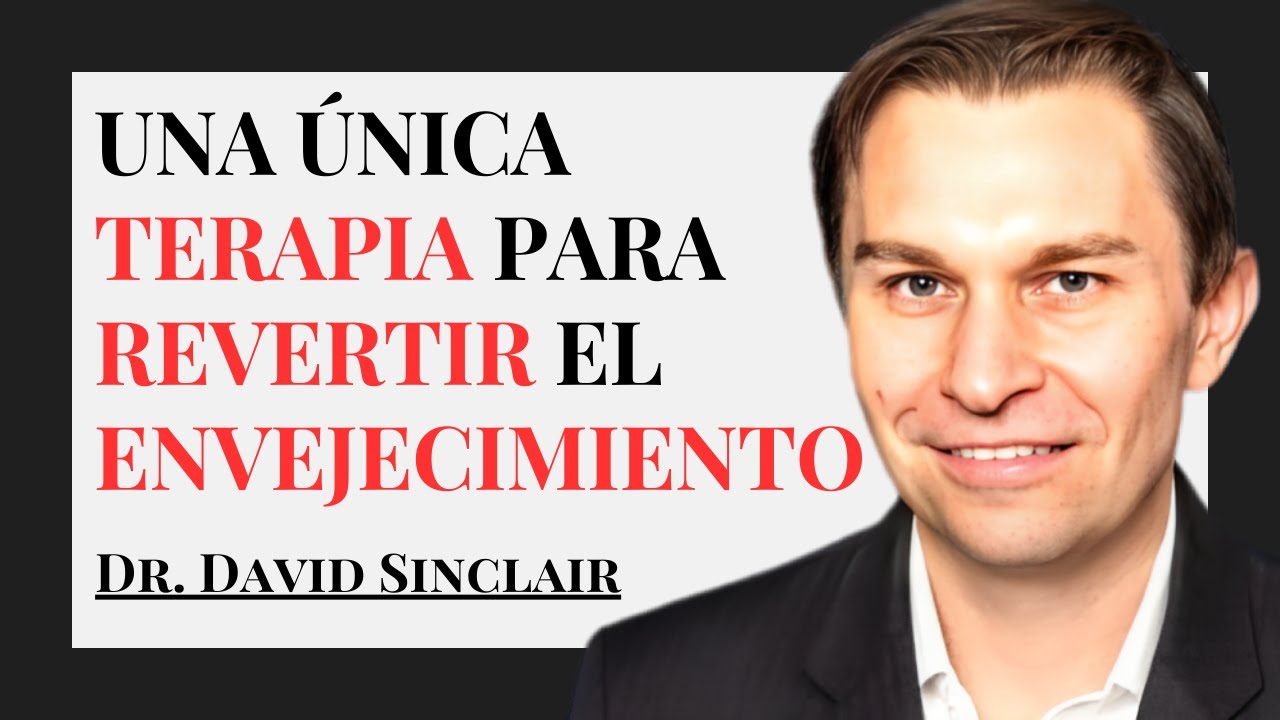 Reprogramación Epigenética y Revertir el Envejecimiento | Dr. David ...