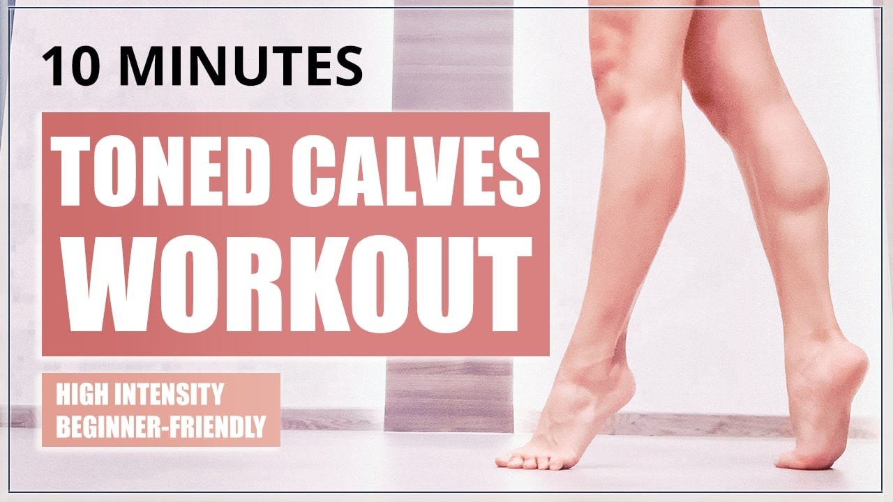 10 MIN Slim and Toned Calves Workout - YouTube