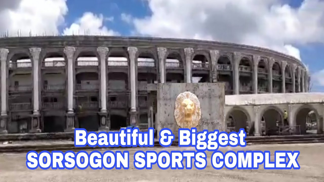 SORSOGON CITY COLISEUM THE BIGGEST IN BICOL REGION - YouTube