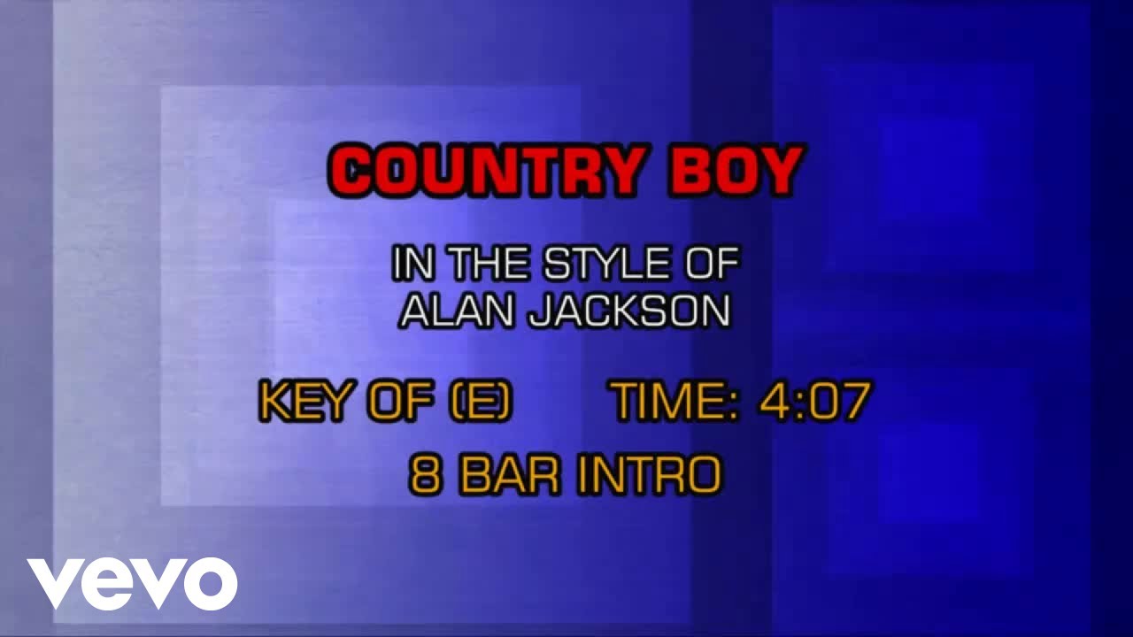 Alan Jackson - Country Boy (Karaoke Guide Vocal) - YouTube