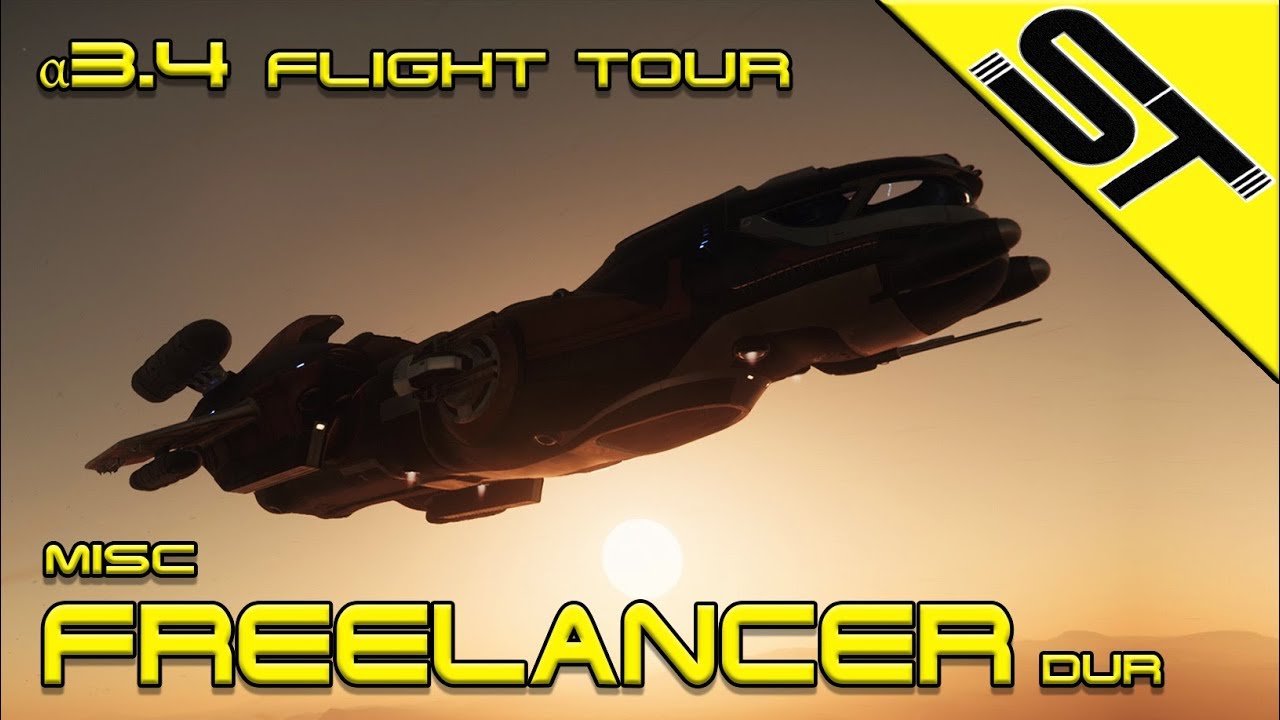 Star Citizen α 3.4 | Misc Freelancer Dur | Flight Tour - YouTube
