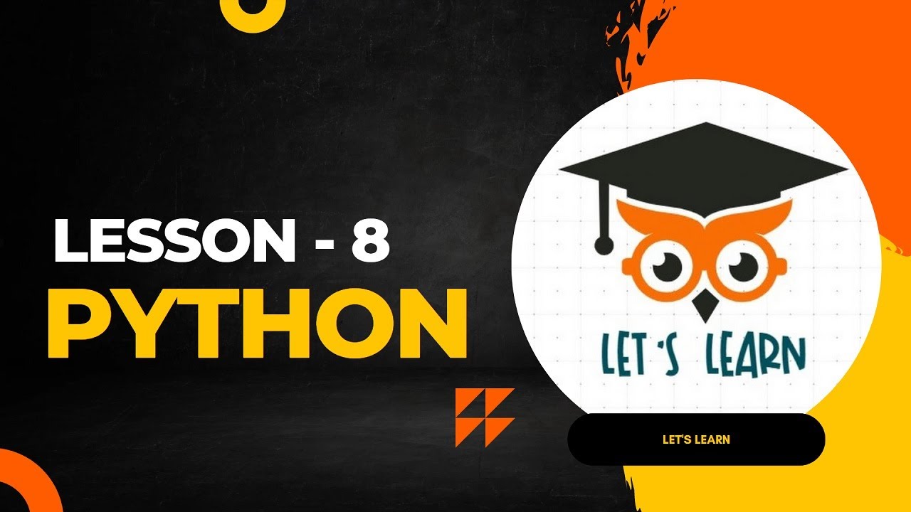 Python Lesson 8 By Lets Learn Youtube 0062