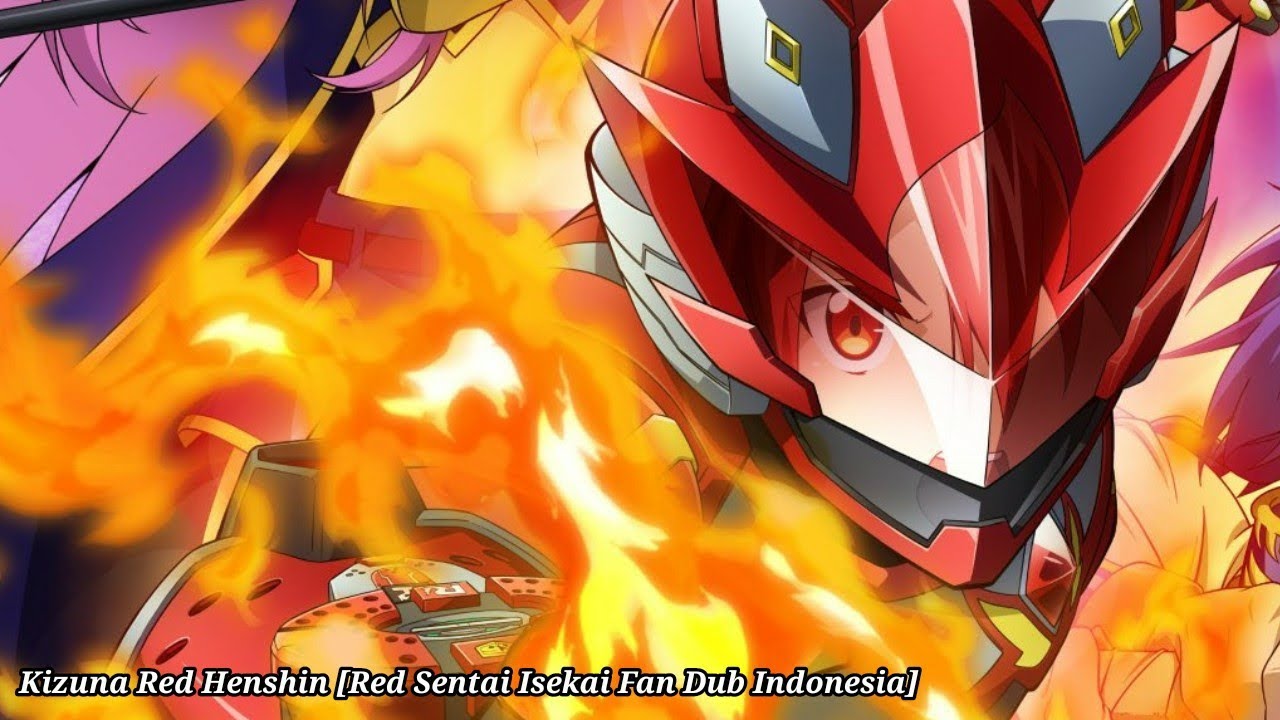 Kizuna Red Henshin [Sentai Red Isekai Fan Dub Indonesia] - YouTube