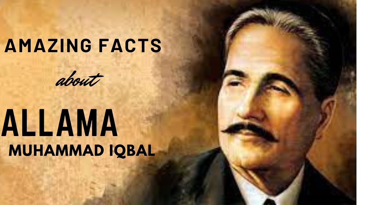 10 Amazing FACTS about ALLAMA MUHAMMAD IQBAL - YouTube