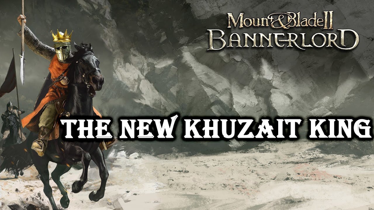 BANNERLORD BUT I AM THE NEW KING OF KHUZAITS! Khuzait Campaign | Mount ...