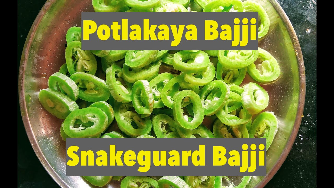 Potlakaya Bajji | Snake gourd bajji | Chichinda pakoda | Havina Sorekai ...