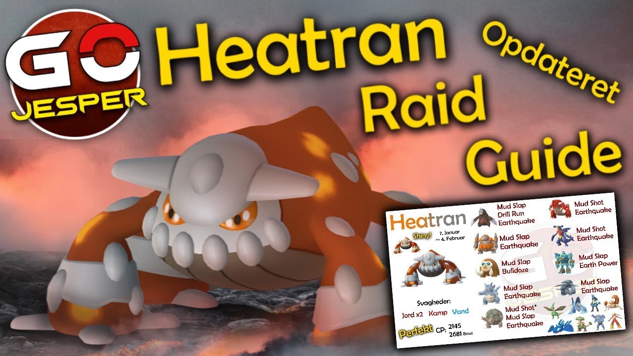 Heatran Raid Guide - Opdateret!! (Dansk Pokémon GO) - YouTube