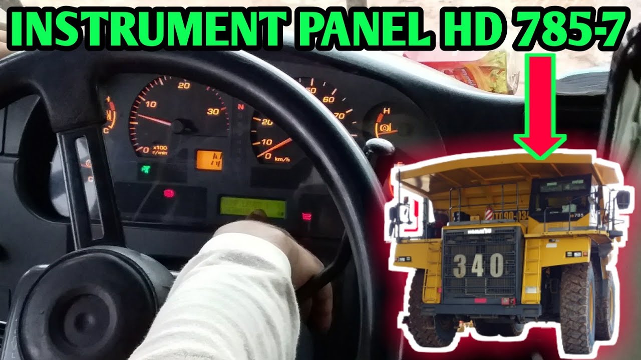 MARI BELAJAR !! KOMPONEN DI DALAM KABIN DAN INSTRUMENT PANEL HD 785-7 ...