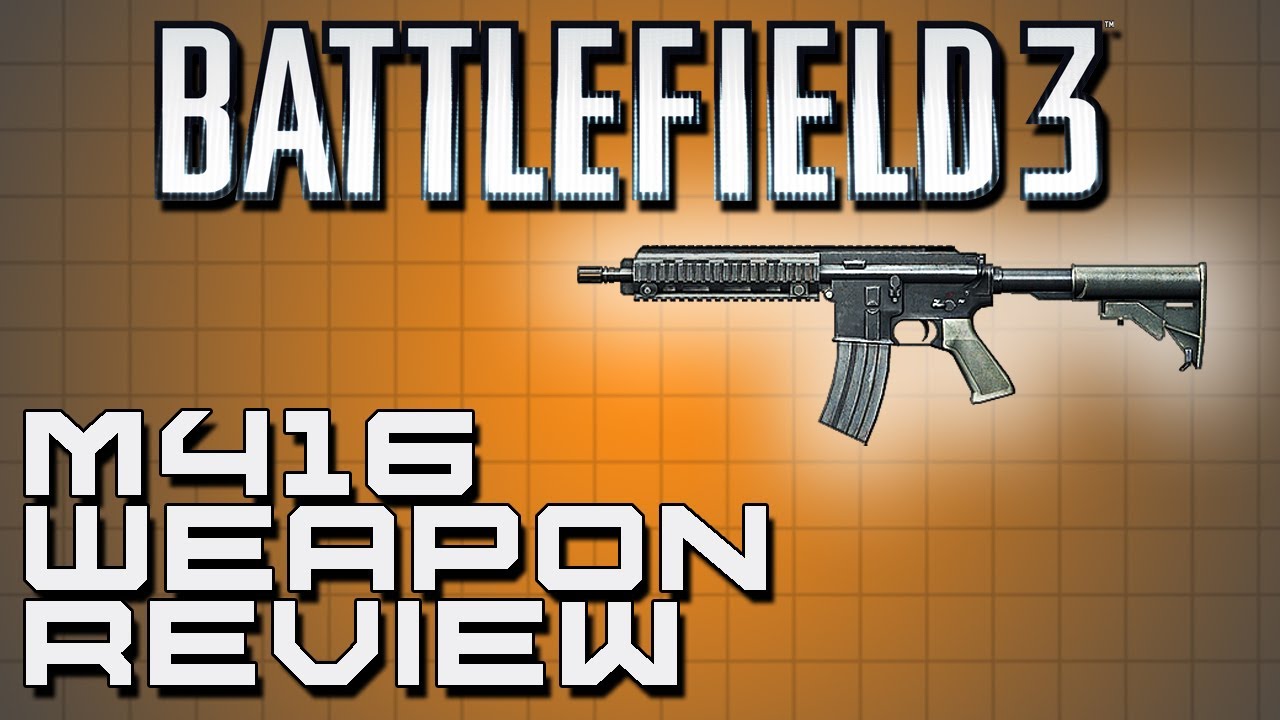 Battlefield 3 Weapon Review - M416 - YouTube