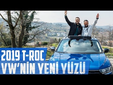 2019 T-ROC | VW'nin Yeni Yüzü