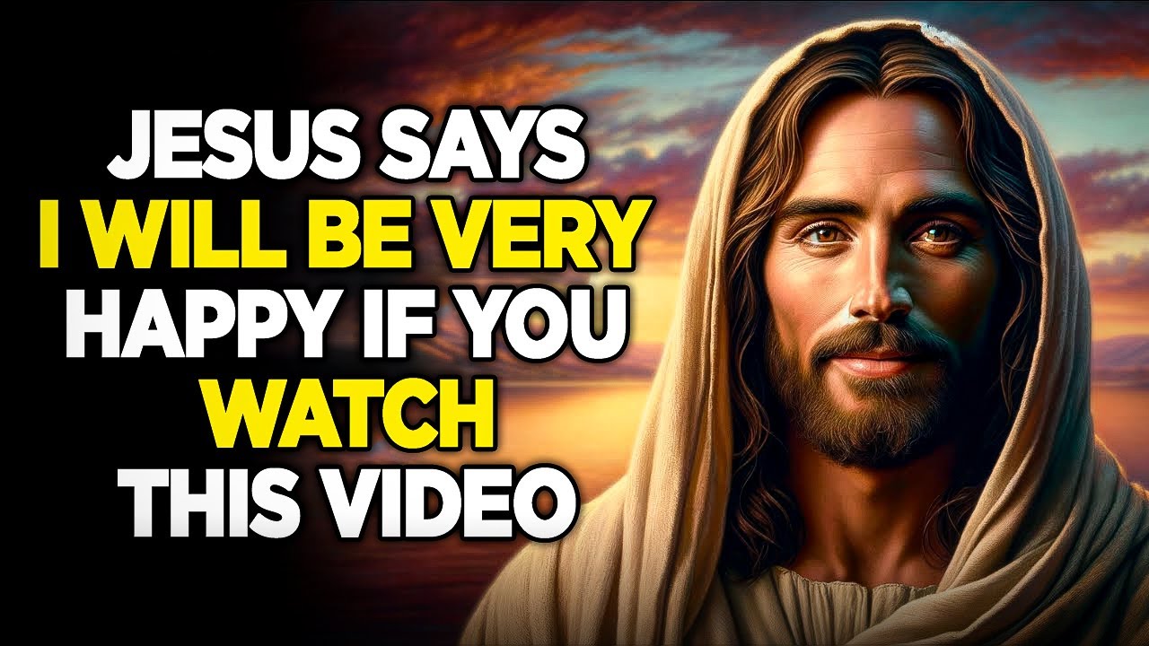 Jesus Says I Will Be Very Happy If You Watch This Video | God Message ...