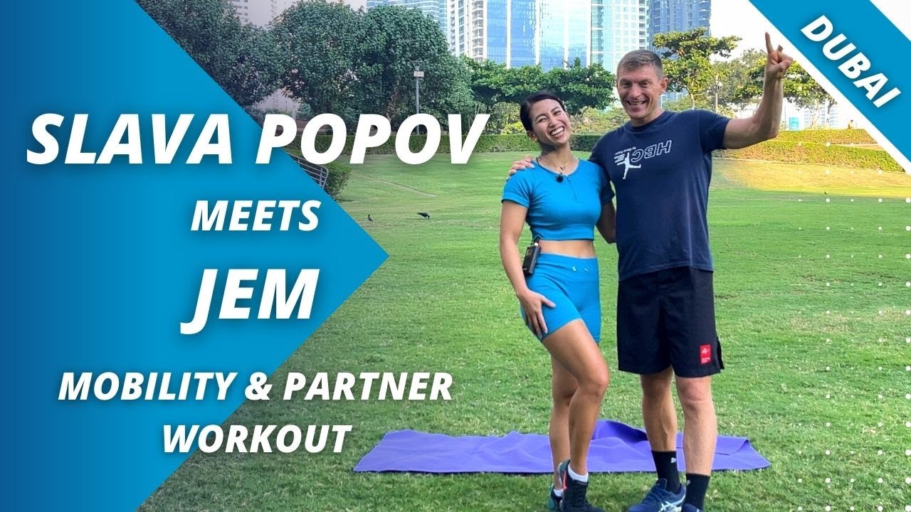 Slava Popov meets - Jem for mobility and partner workout Training in ...