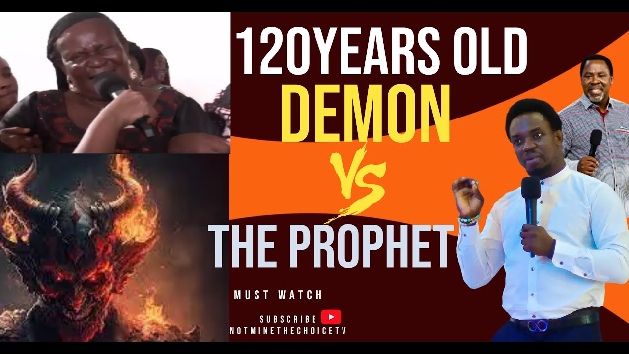 120 YEARS OLD DEMON VS THE PROPHET#tbjoshualegacy #nmtc #tbjoshua - YouTube
