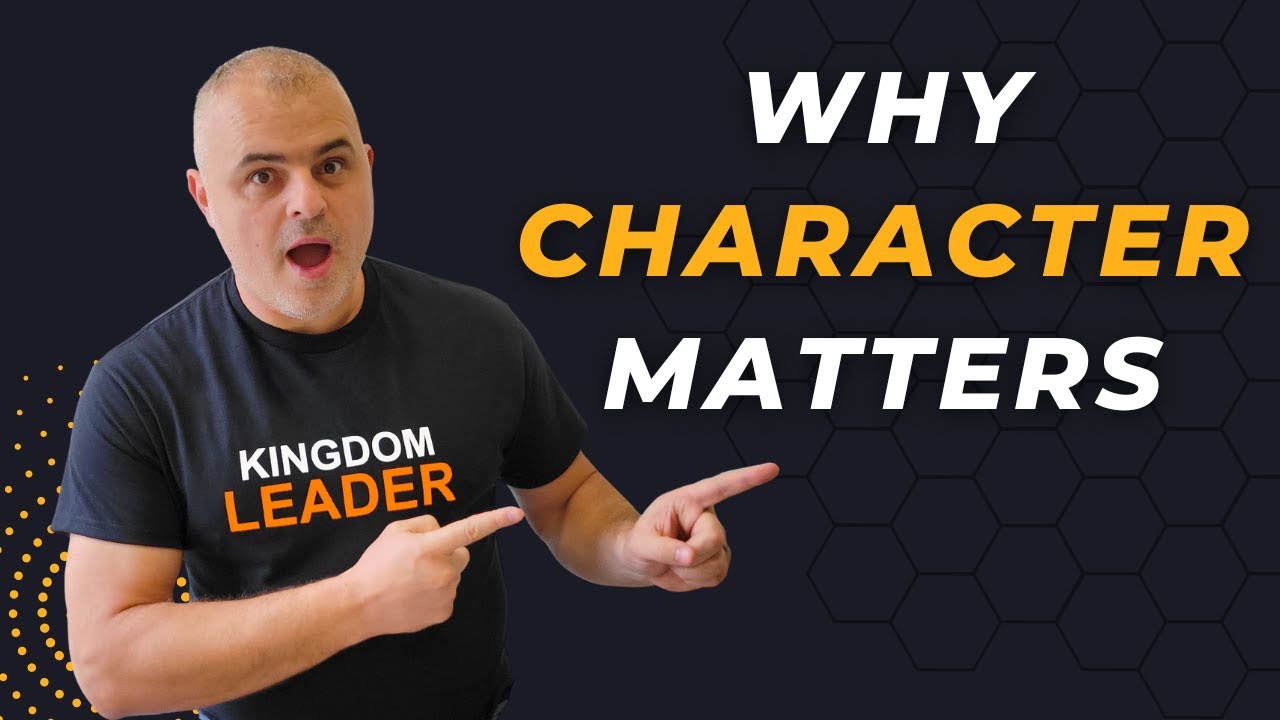 Why Character Matters - YouTube