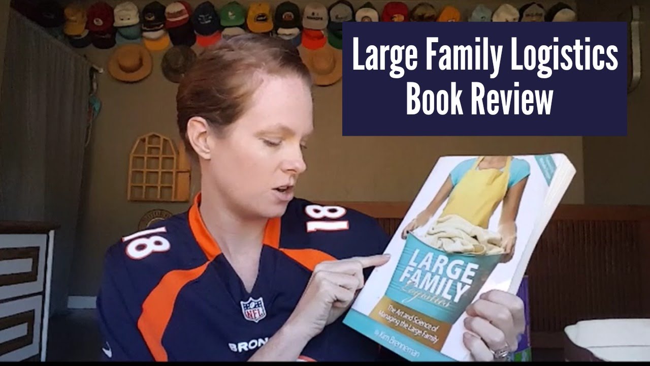 Large Family Logistics Book Review - YouTube