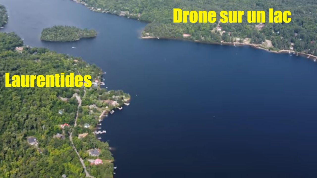 Drone Laurentides; survol du lac de l'Achigan au quebec - YouTube