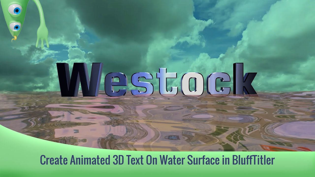 create Animated 3d text animation on water surface in BluffTitler - YouTube