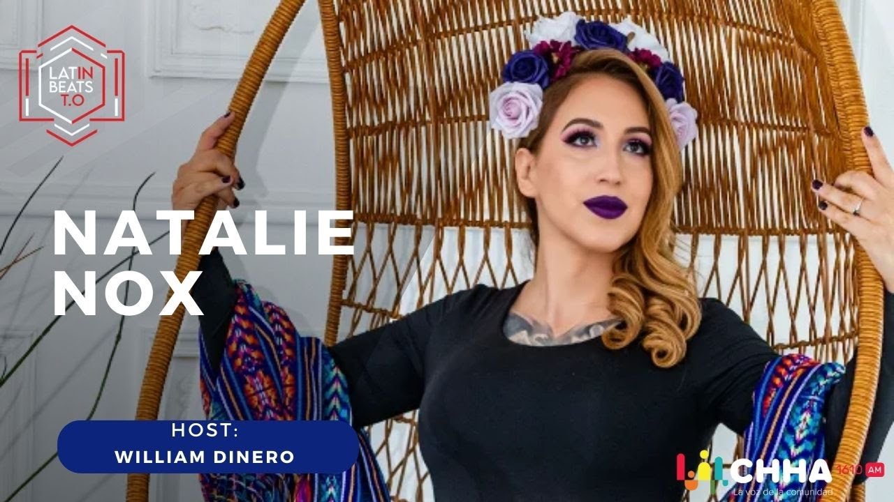 Latin Beats TO: Ep14 Natalie Nox - YouTube