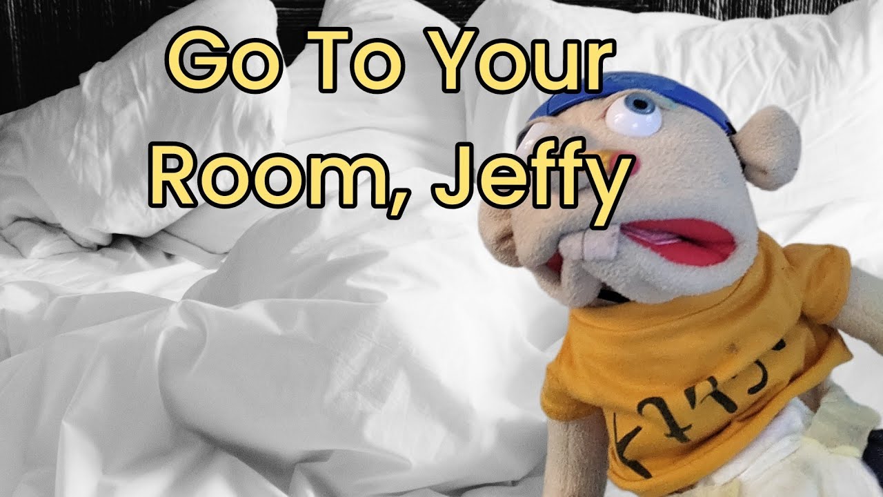 Go To Your Room, Jeffy - YouTube