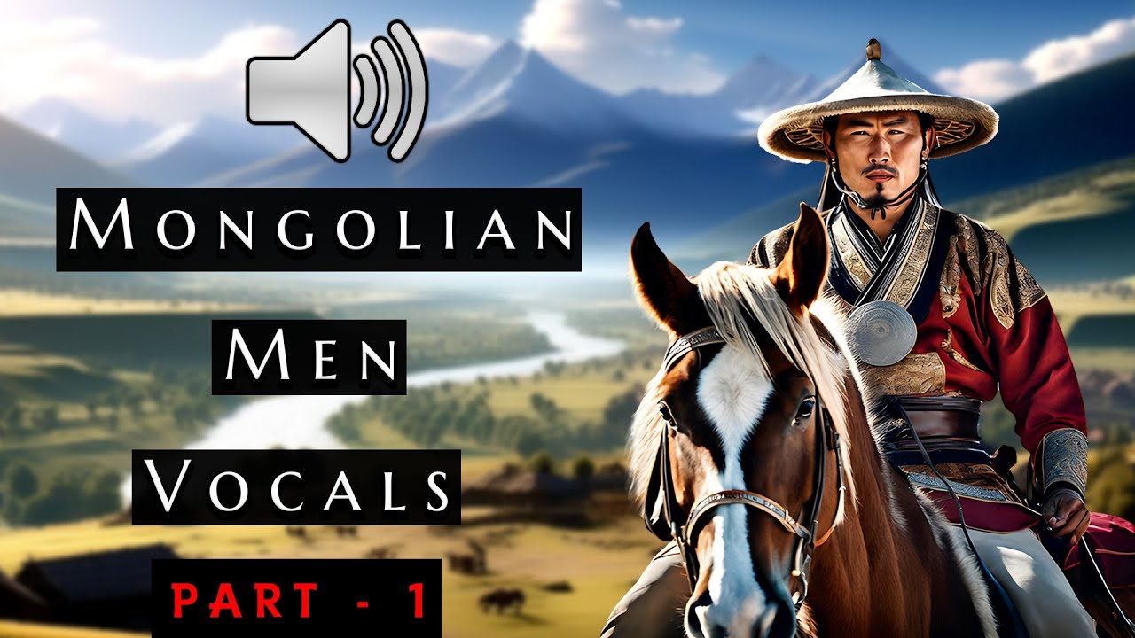 Mongolian Men Vocal Sound Effects Part 1 - YouTube