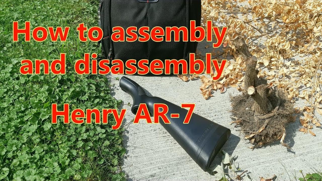 如何组装和拆卸亨利AR-7生存步枪How to assembly and disassembly Henry AR-7 survival ...