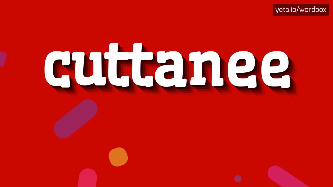CUTTANEE - HOW TO PRONOUNCE IT!? - YouTube