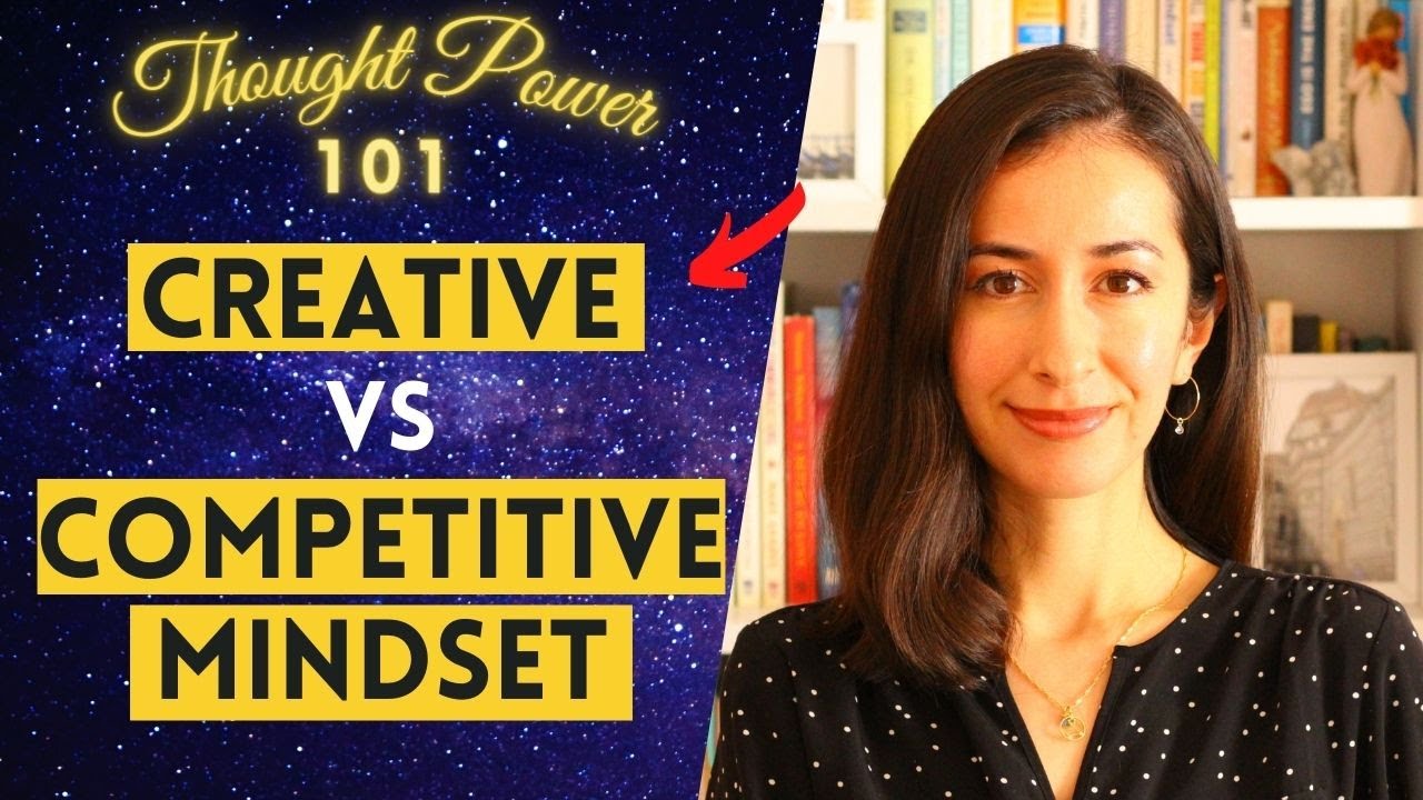 Make the SWITCH! Competitive Mindset to CREATIVE Mindset - YouTube