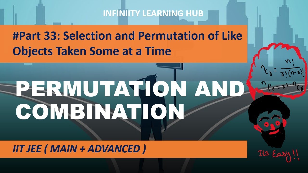 Permutation And Combination Part 33 Selection And Permutation Of Like Objects Taken Some At A