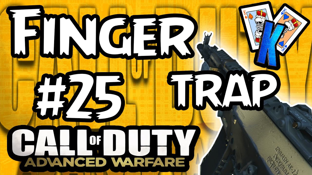 CoD AW: Finger Trap - Live w/BucKillz #25 (CoD Advanced Warfare ...
