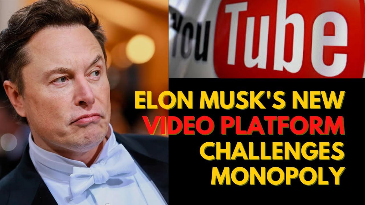 Elon Musk: a long-form video platform is on the way! - YouTube