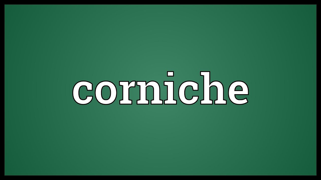 Corniche Meaning - YouTube