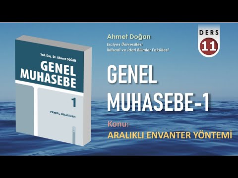 GENEL MUHASEBE -1 / Aralıklı Envanter Yöntemi