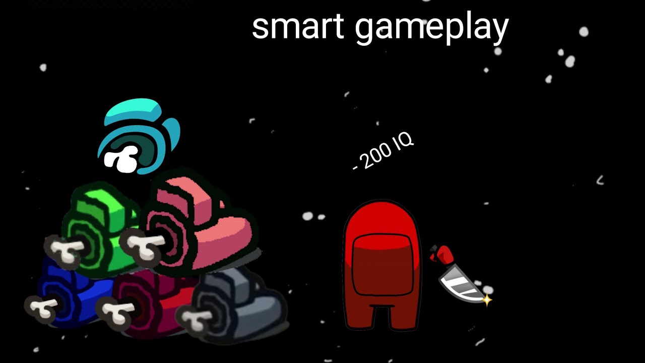 Among Us smart gameplay I 200 IQ. - YouTube