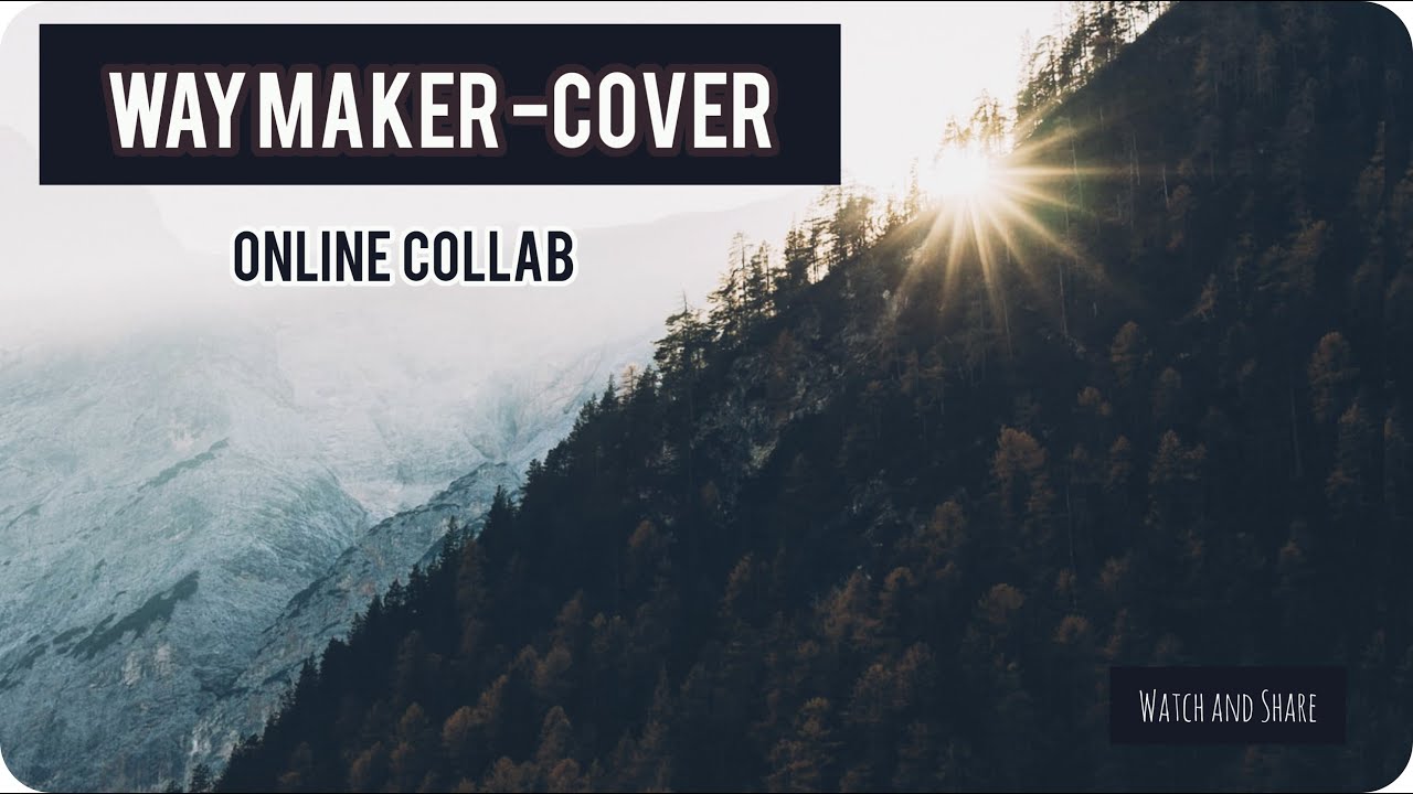 #13 WAY MAKER-COVER |ONLINE COLLAB|BETHELMUSIC|LEELAND|SINACH| - YouTube