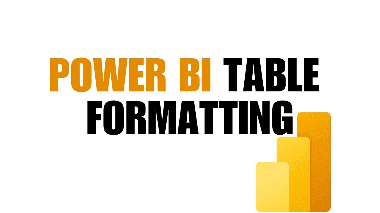 Formatting tables in Power BI - YouTube